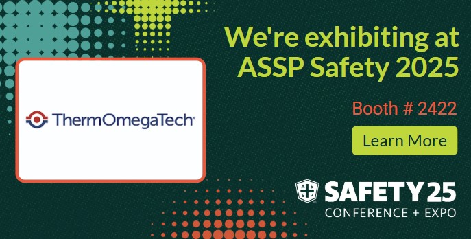 ThermOmegaTech’s Safety & Maintenance Solutions at ASSP '25